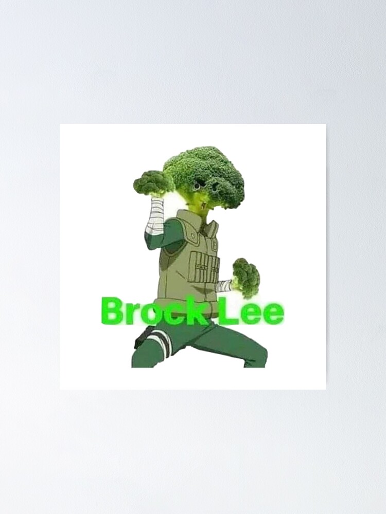 "Rock lee brocklee" Poster by Bigsalelo | Redbubble
