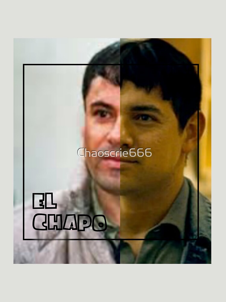 "El chapo" T-shirt for Sale by Chaoscrie666 | Redbubble | el chapo t ...