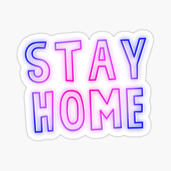 "Stay home sticker" Sticker by mkb-stickers | Redbubble
