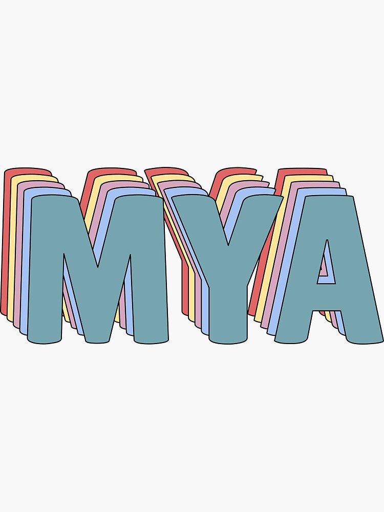 "Mya Name" Sticker for Sale by ashleymanheim | Redbubble