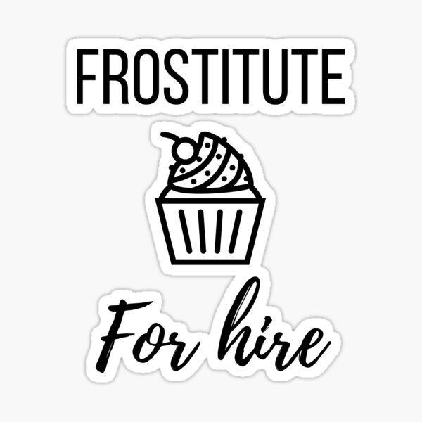 "Frostitute for Hire - Funny Naughty Pun" Sticker by jbptdesigns ...
