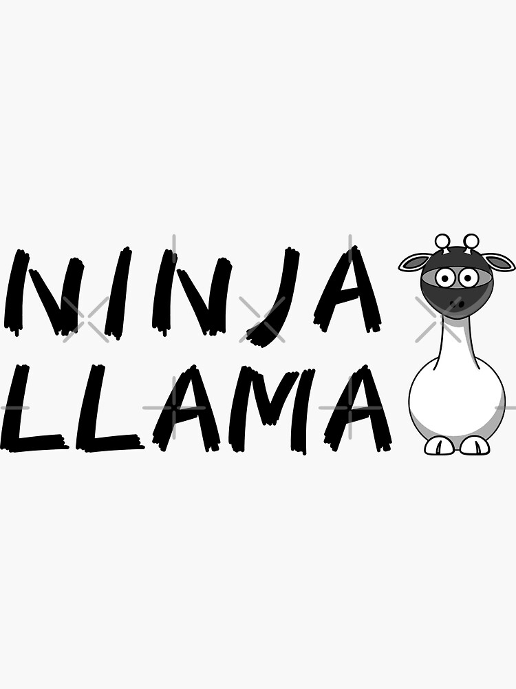 "Ninja Llama ... might be cute but Alpacas a big punch!" Sticker by ...