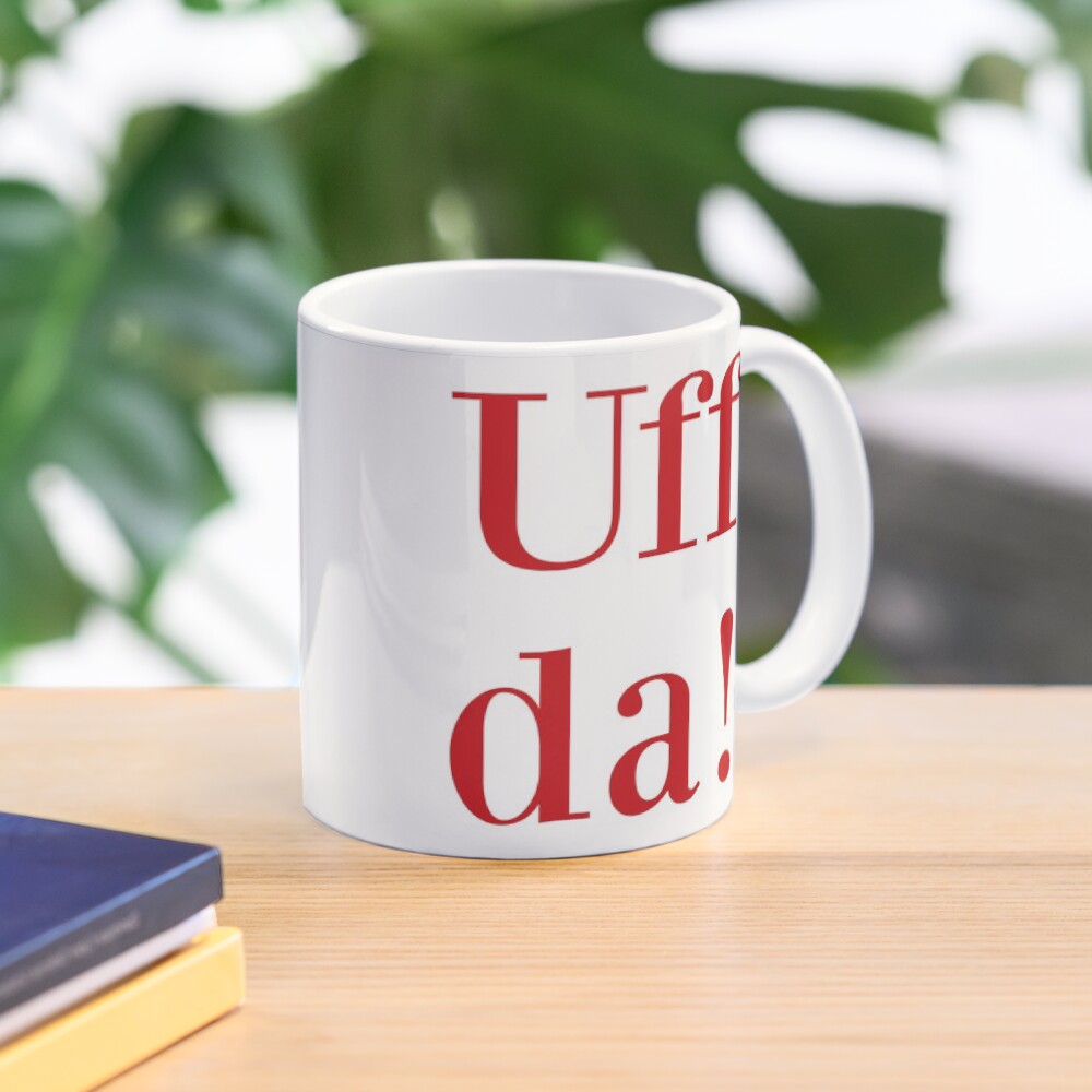 "Uff da!" Coffee Mug for Sale by KristinaGale | Redbubble