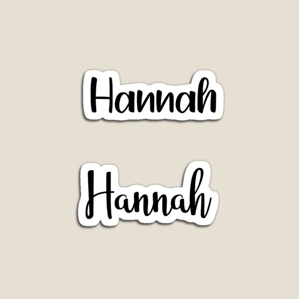 Regalos y productos: Nombre Hannah | Redbubble
