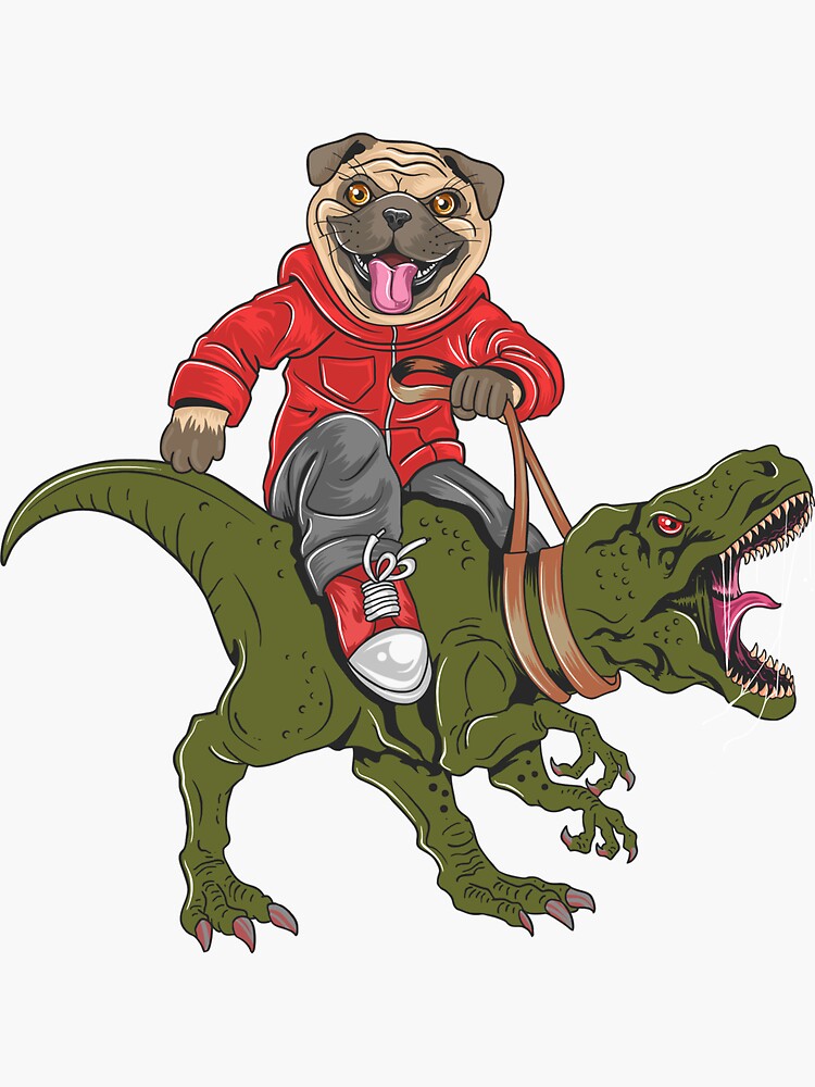 "Pug Dog Riding a T-Rex Dinosaur " Sticker for Sale by masterbones ...