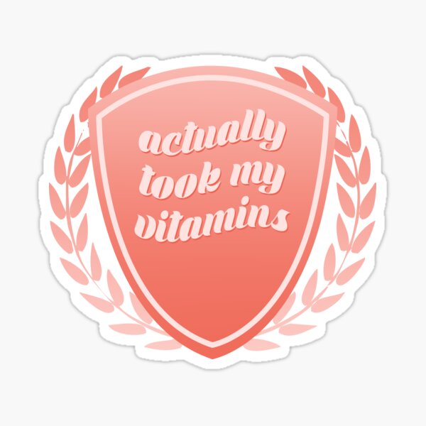 "merit badge - vitamins" Sticker by theemily | Redbubble