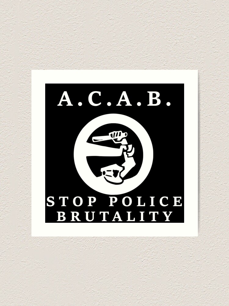 "A.C.A.B. police brutality silhouette" Art Print by serene-dad | Redbubble