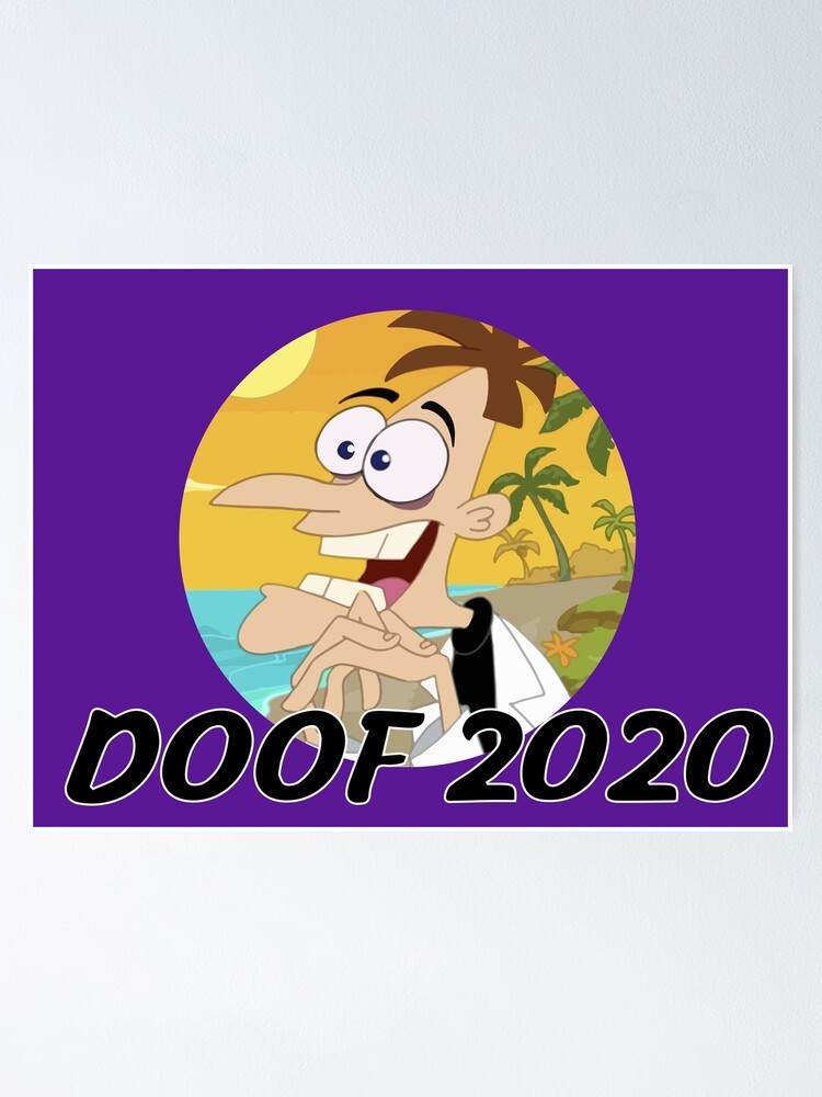 "doof 2020" Poster for Sale by Gwenvell | Redbubble