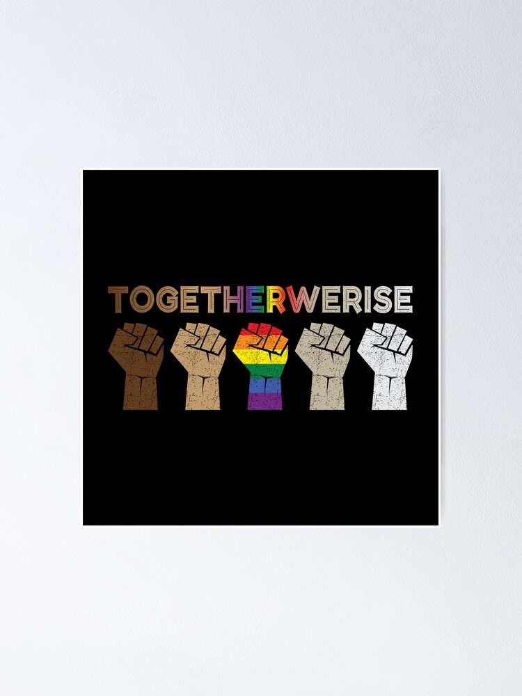 "Together We Rise" Poster by graphicnology | Redbubble