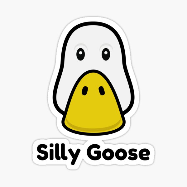 "Silly Goose Cartoon" Sticker for Sale by StupidHeadArt | Redbubble
