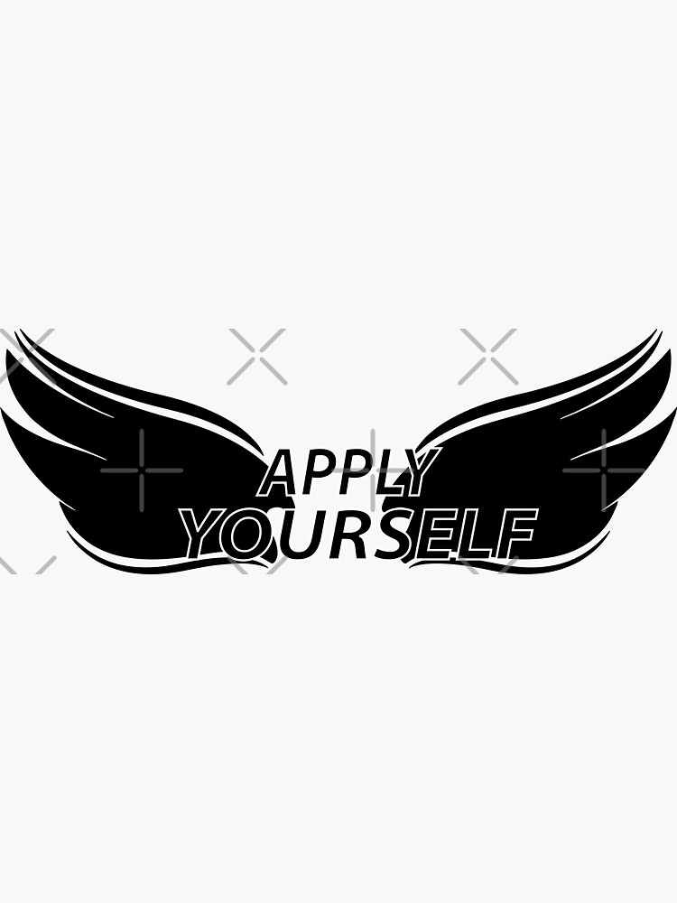 "APPLY YOURSELF" Sticker for Sale by SalaheddineB | Redbubble