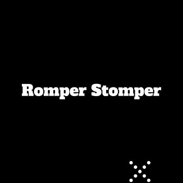 "Romper Stomper" Sticker for Sale by FlauntMerch | Redbubble