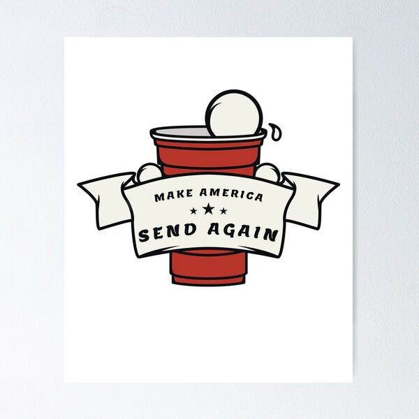 "Make America Send Again " Poster for Sale by DankJoker | Redbubble