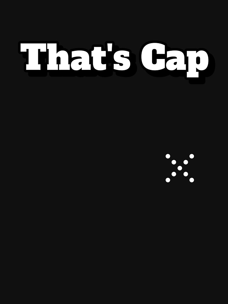 "That's Cap" T-shirt by FlauntMerch | Redbubble | thats cap t-shirts ...