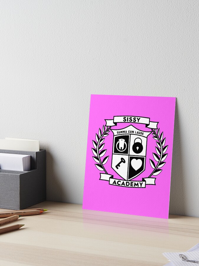 "Sissy Academy chastity sissification" Art Board Print for Sale by ...