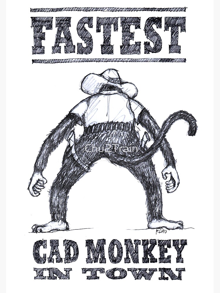 "Fastest CAD Monkey In Town" Sticker by Chu2Train | Redbubble