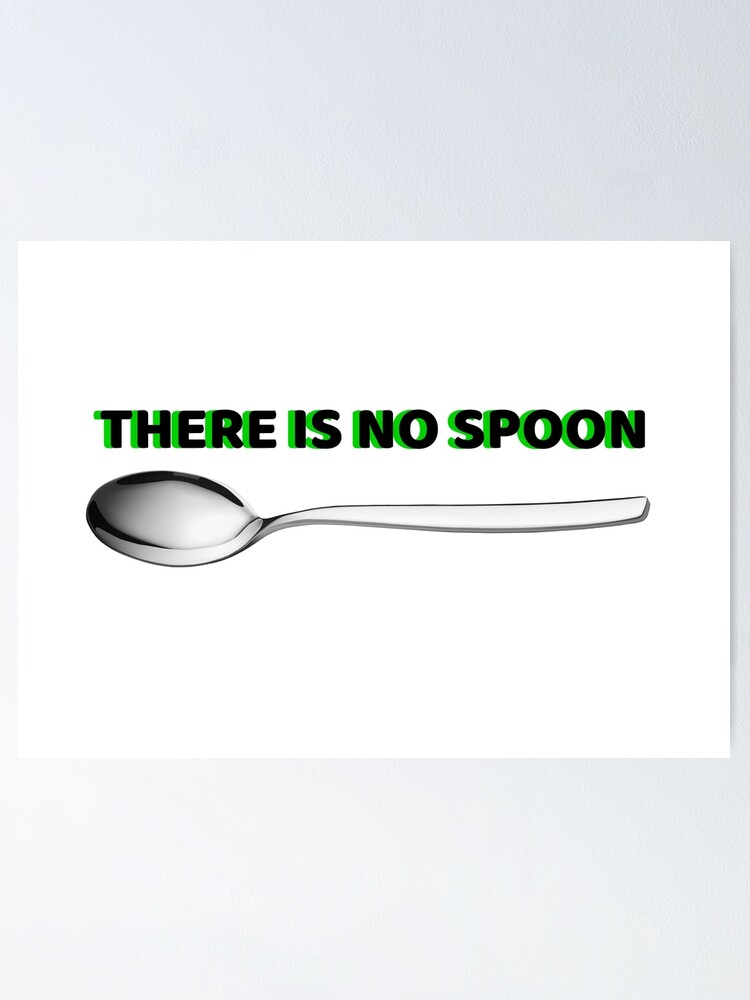 "The Matrix There Is No Spoon" Poster for Sale by rachelmp114 | Redbubble