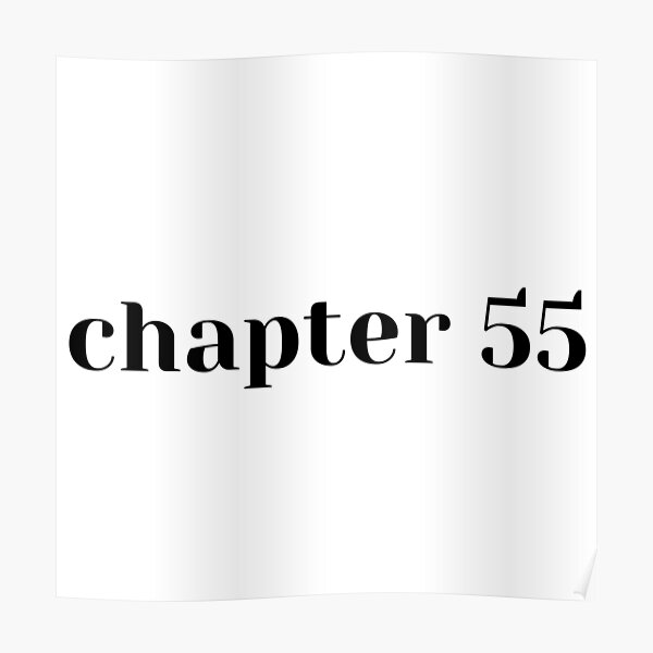 Chapter 55 Gifts & Merchandise | Redbubble