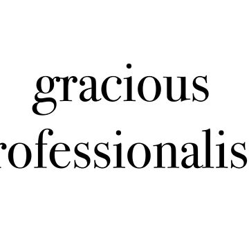 "Gracious professionalism" Sticker for Sale by STARK45701 | Redbubble