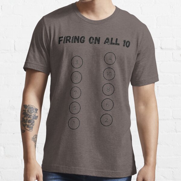 "Ten Cylinder Firing Order" T-shirt for Sale by MTTCo | Redbubble | 10 ...