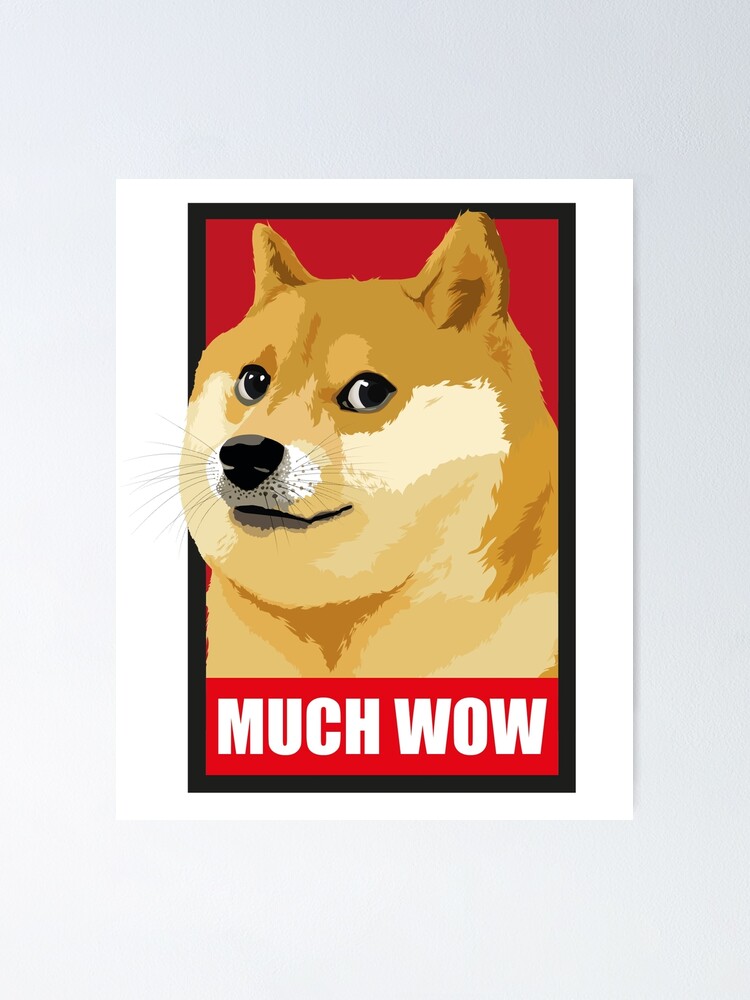 "Doge - Much Wow" Poster by Nikowesc | Redbubble