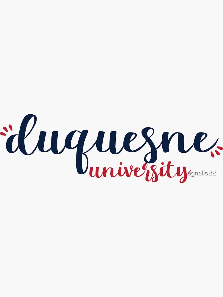 "Duquesne University" Sticker by agnello22 | Redbubble