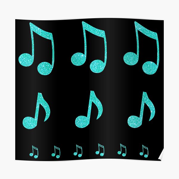 "Teal Music Notes" Poster for Sale by kellylouisev | Redbubble