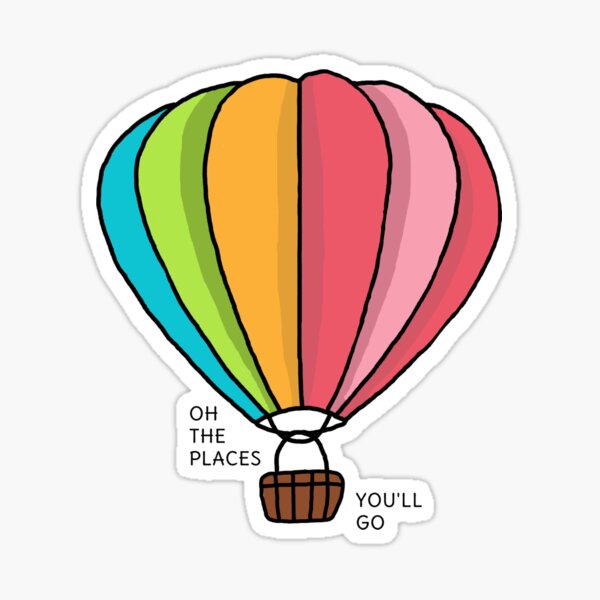 "oh the places you'll go" Sticker for Sale by kindallmchenry | Redbubble