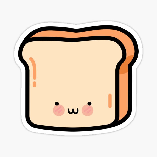 "Cute Bread Slice" Sticker for Sale by RikkiDrawsUwU | Redbubble