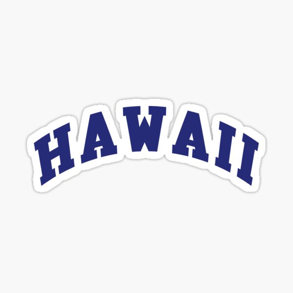 Vsco Hawaii Quote Sticker By Artpumpkin Redbubble