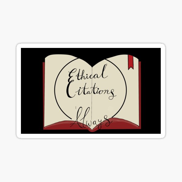 "Ethical Citations" Sticker by anywho2 | Redbubble