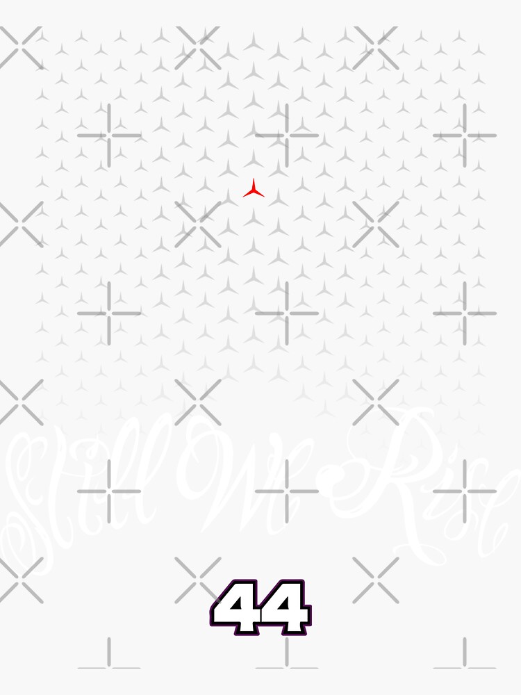 ""Still We Rise" Lewis Hamilton 44 2020" Sticker for Sale by MrKaiser05 ...