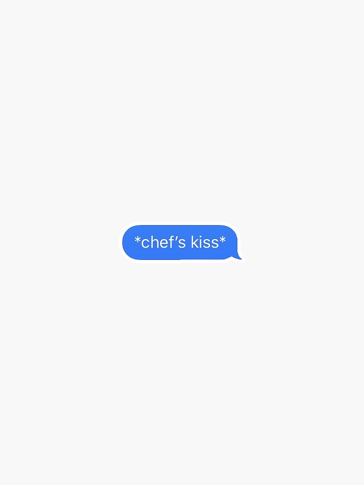 "chef's kiss" Sticker for Sale by doodlesbyhannah | Redbubble