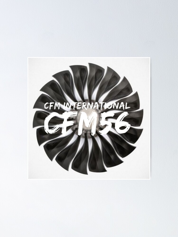 "CFM56 INTERNATIONAL CFM56" Poster for Sale by Maadio | Redbubble