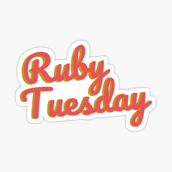 Ruby Tuesday Gifts & Merchandise | Redbubble