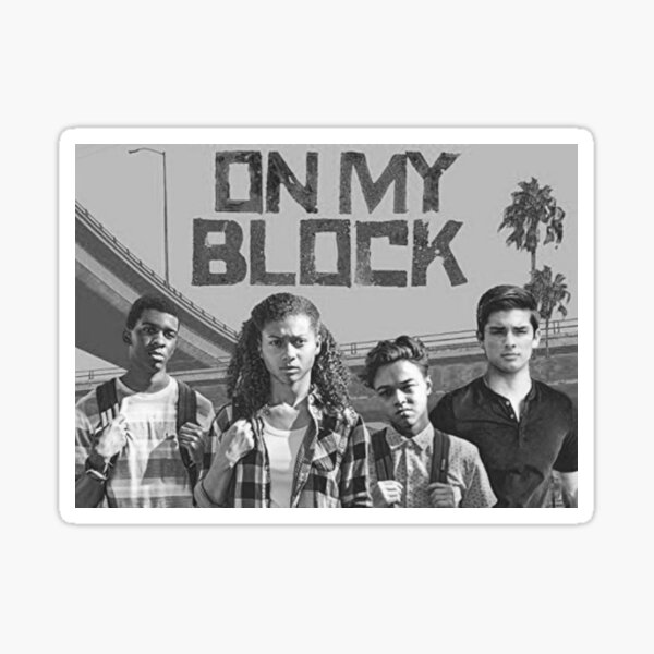 On My Block Netflix Tv Show Gifts & Merchandise | Redbubble