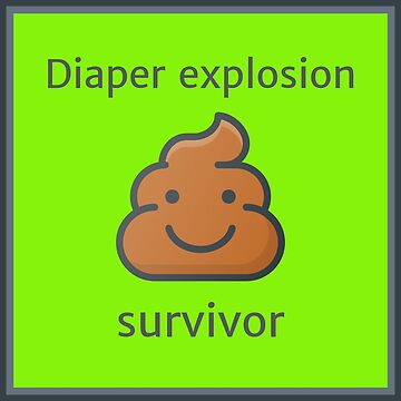 "Parents achievement award - diaper explosion survivor" Sticker for ...