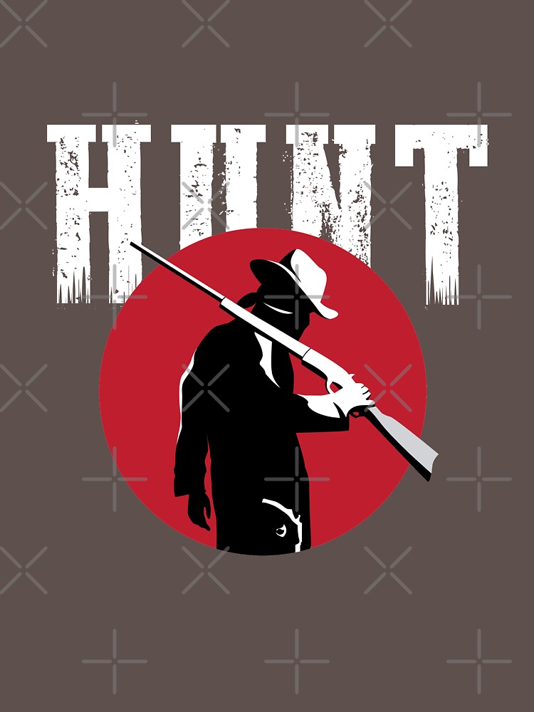 "Hunt or be hunted" T-shirt for Sale by Art-for-World | Redbubble ...