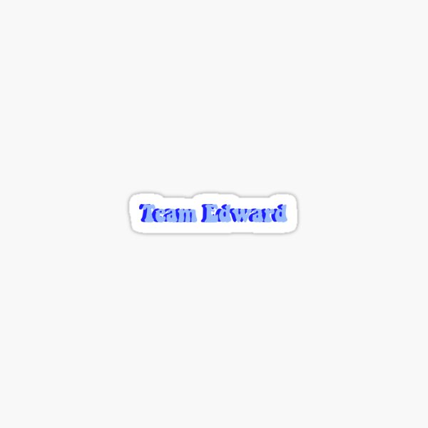 Team Edward Stickers | Redbubble