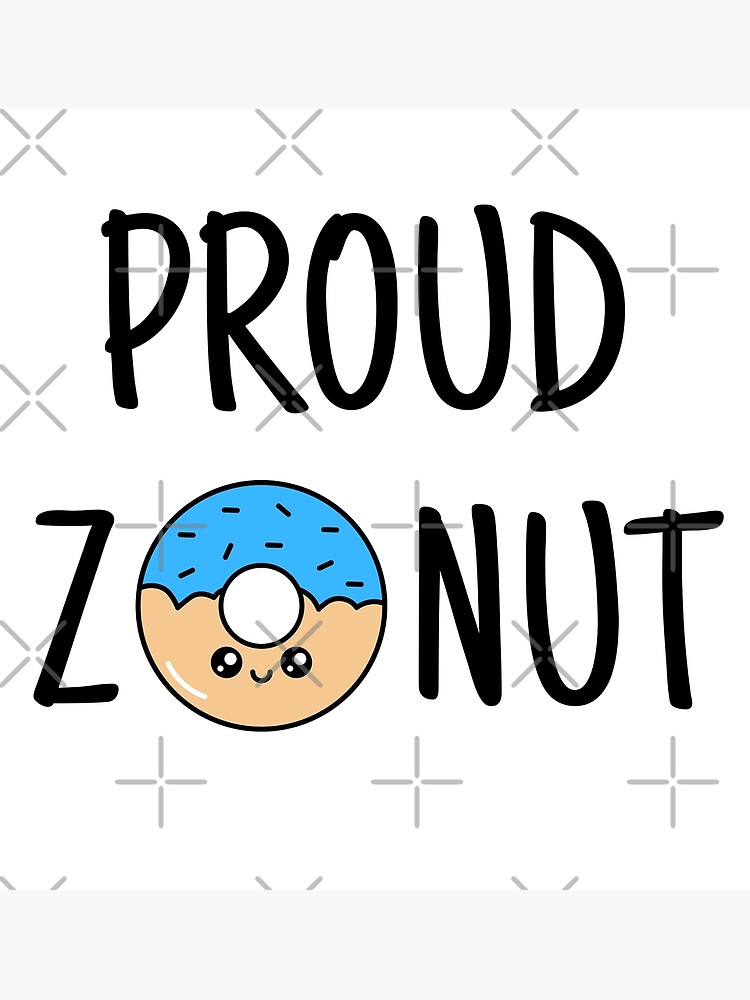 "Zoe Laverne - Proud Zonut (Blue)" Poster by AlayneYoung | Redbubble