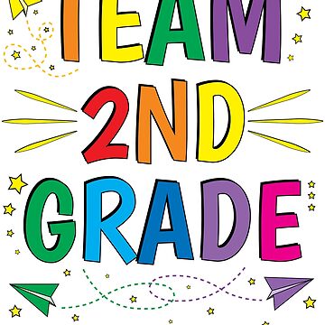 "Team 2nd Grade Second First Day of School" Greeting Card for Sale by ...