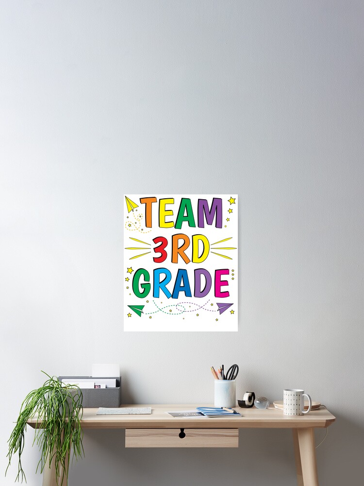 "Team 3rd Grade Third First Day of School" Poster for Sale by ZNOVANNA ...