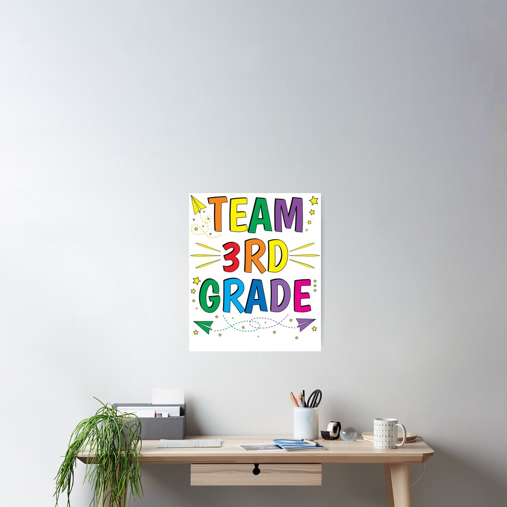 "Team 3rd Grade Third First Day of School" Poster by ZNOVANNA | Redbubble