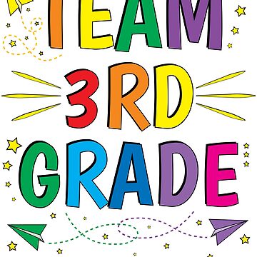 "Team 3rd Grade Third First Day of School" Poster for Sale by ZNOVANNA ...