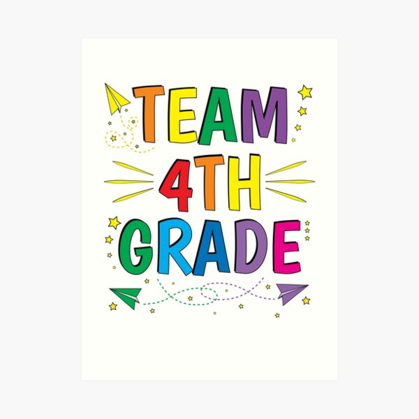 "Team 4th Grade Fourth First Day of School" Art Print for Sale by ...