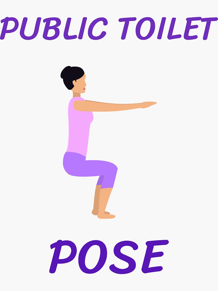 "Public Toilet Yoga Pose - Sarcastic Funny Ironic Light Design" Sticker ...