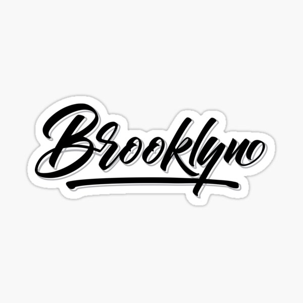 "Brooklyn Hand Lettering" Sticker by abbazabba | Redbubble