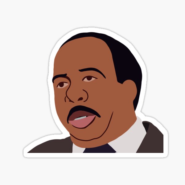 "Did I stutter? ("The Office" meme)" Sticker by SeagullBay | Redbubble