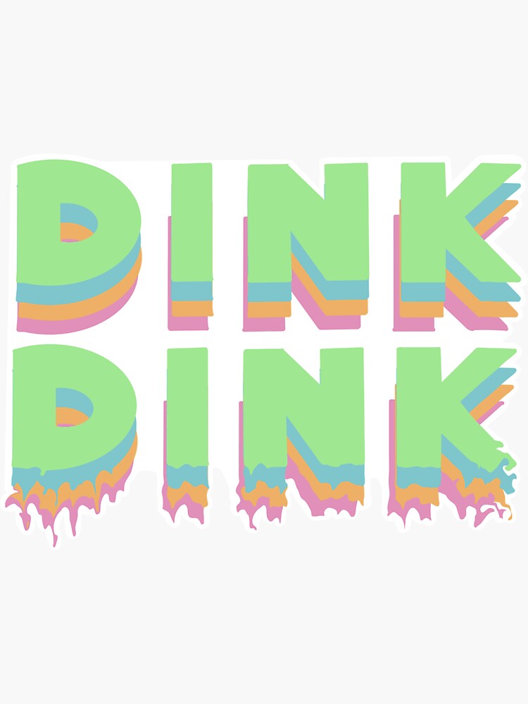 "Dink Dink" Sticker for Sale by MaddieJudith123 | Redbubble