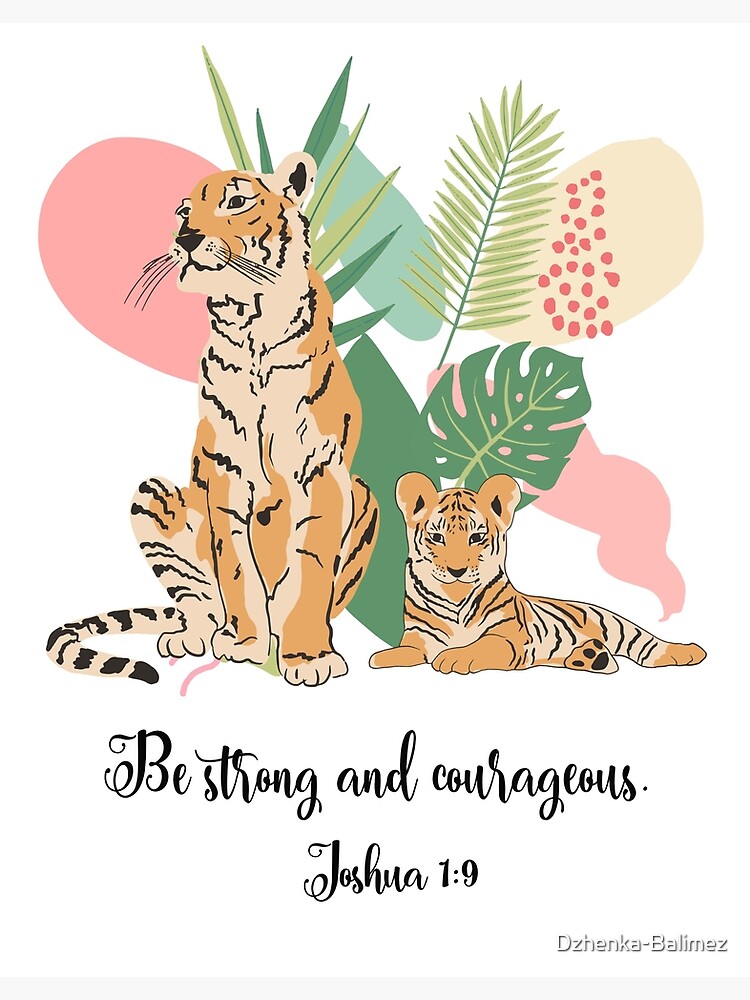 "Be strong and courageous, Joshua 1:9, Bible Verse Wall Art, Scripture ...